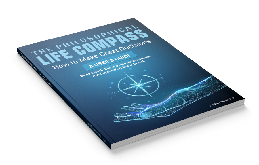 The Philosophical Life Compass – How to Make Great Decisions